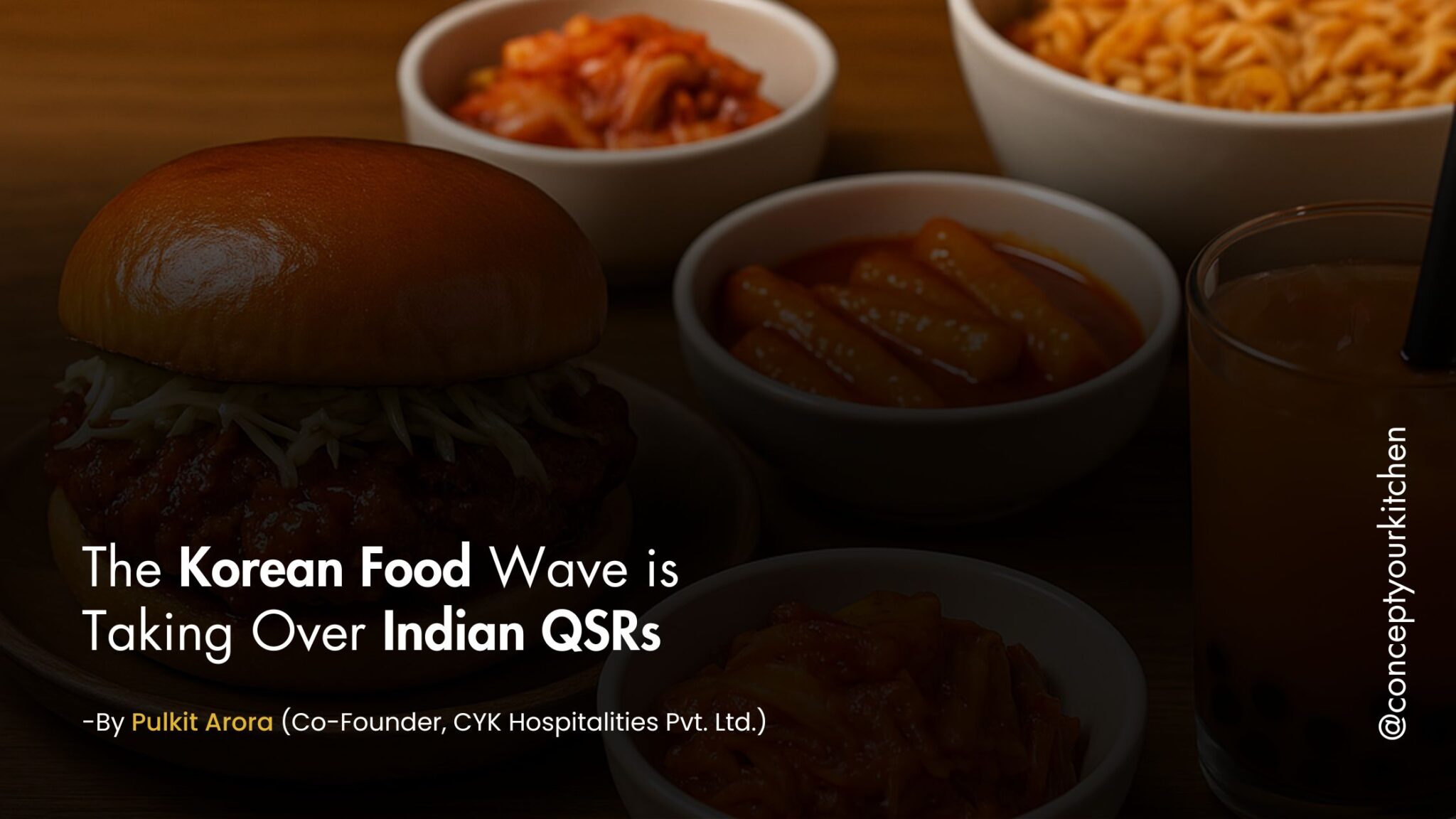 The Korean Food Wave is Taking Over Indian QSRs - CYK